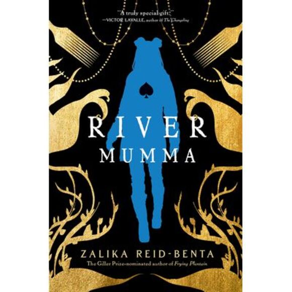 Zalika Reid-Benta | Other | River Mumma A Breathtaking Fantasy Novel ...